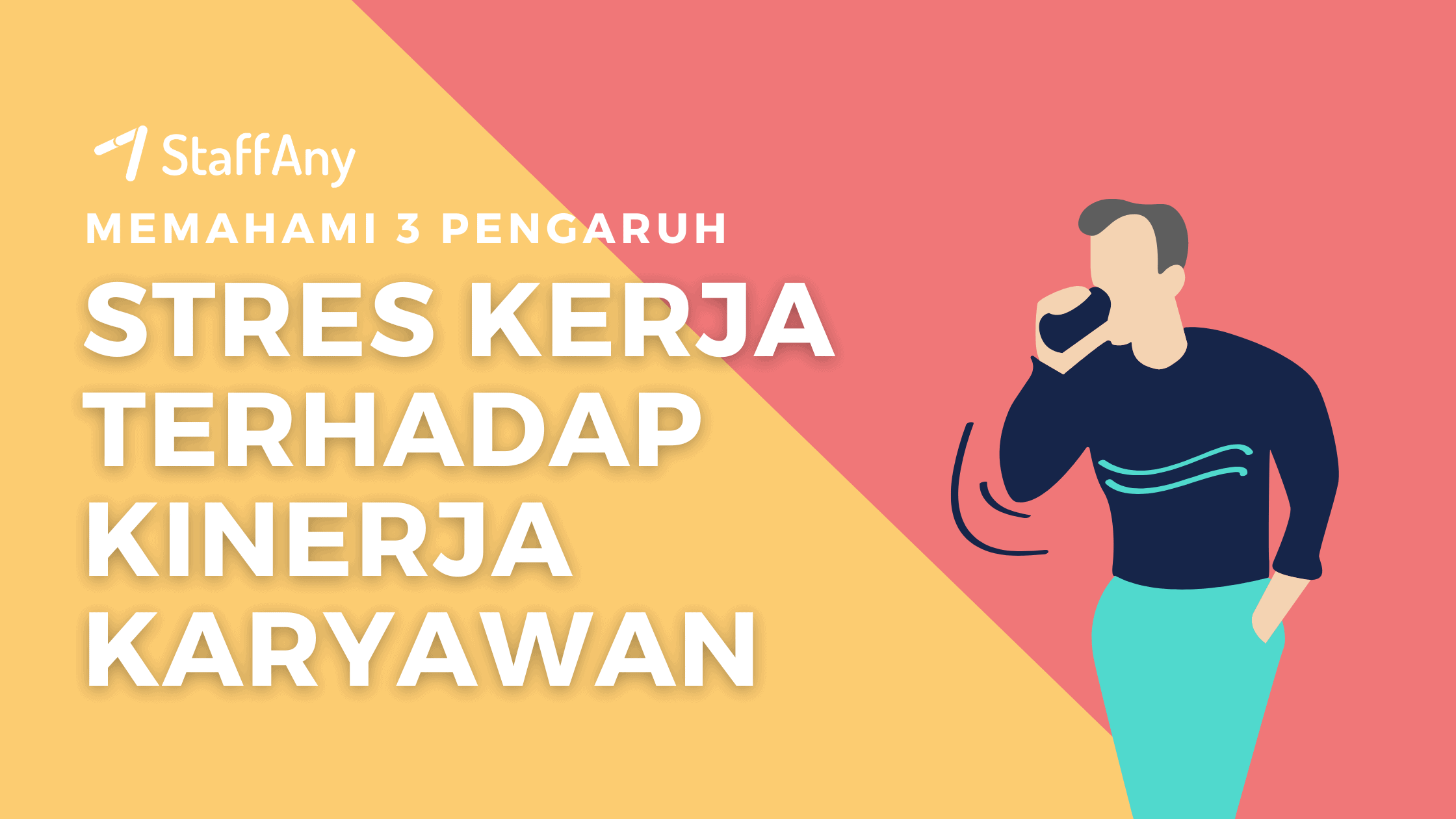 5 Cara Mengatasi Stress Kerja dan Faktor Pemicunya - StaffAny
